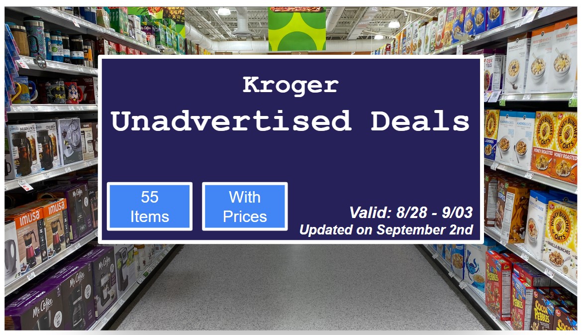 Kroger Unadvertised Deals - AisleofShame.com