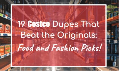 19 Costco Dupes That Beat the Originals: Food & Fashion Picks ...