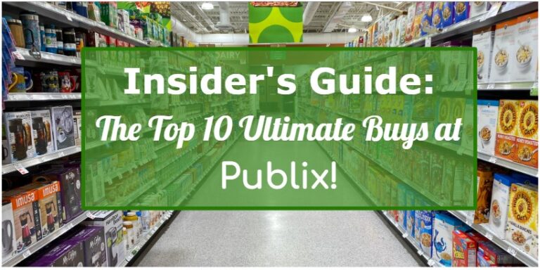 Insider’s Guide: The Top 10 Ultimate Buys at Publix! – AisleofShame.com