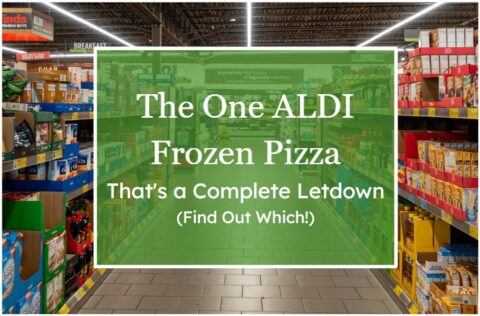 The One ALDI Frozen Pizza That’s a Complete Letdown—Find Out Which ...