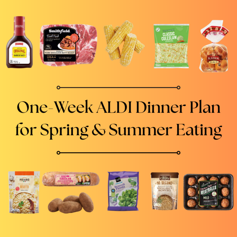 One-Week ALDI Dinner Plan for Spring & Summer Eating – AisleofShame.com