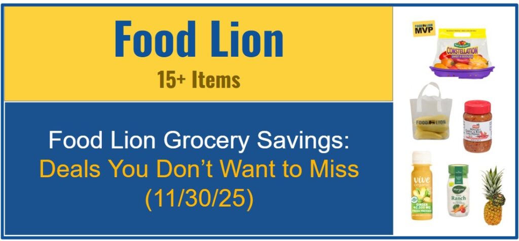 Food Lion Grocery Savings: Deals You Don’t Want to Miss (11/30/25 ...